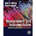 Measurement and Instrumentation: Theory and Application: Morris, Alan S., Langari, Reza ...