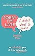 Sorry I'm Late, I Didn't Want to Come: An Introvert's Year of Living ...