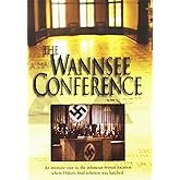 The Wannsee Conference and the Final Solution: A Reconsideration ...
