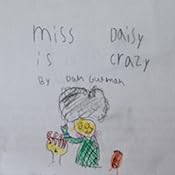 My Weird School #1: Miss Daisy Is Crazy!: Gutman, Dan, Paillot, Jim ...
