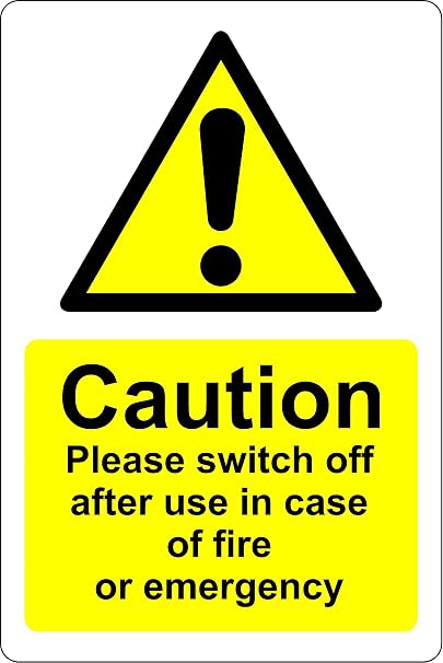 Señal de Seguridad Please Switch Off After Use in Case of Fire or ...