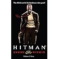 Amazon.com: Hitman: Enemy Within: A Novel: 9780345471321: Dietz ...