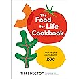 The Food for Life Cookbook: 100+ Recipes Created with ZOE [A Gut Health ...