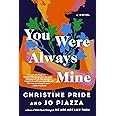 Amazon.com: You Were Always Mine: A Novel: 9781668005507: Pride ...