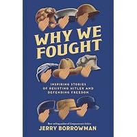Amazon.com: Why We Fought: Inspiring Stories of Resisting Hitler and ...