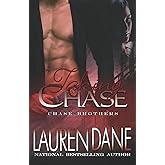 Giving Chase (The Chase Brothers, Book 1): Dane, Lauren: 9781599982595 ...