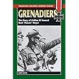 Grenadiers: The Story of Waffen SS General Kurt "Panzer" Meyer ...