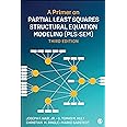 A Primer on Partial Least Squares Structural Equation Modeling (PLS-SEM ...