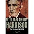 Amazon.com: William Henry Harrison: The American Presidents Series: The ...