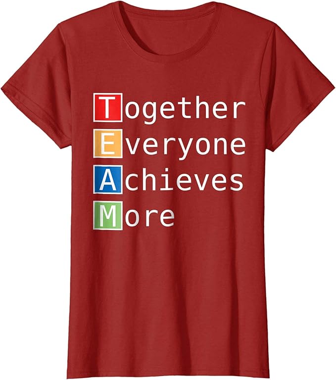 Amazon.com: TEAM - Together Everyone Achieves More T-Shirt: Clothing