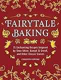 The Folklore Cookbook: Fairy Tales and Recipes: Eric Johnson ...