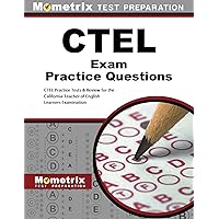 CTEL Exam Practice Questions: CTEL Practice Tests & Review for the ...