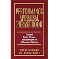 Performance Appraisal Phrase Book: The Best Words, Phrases, and ...