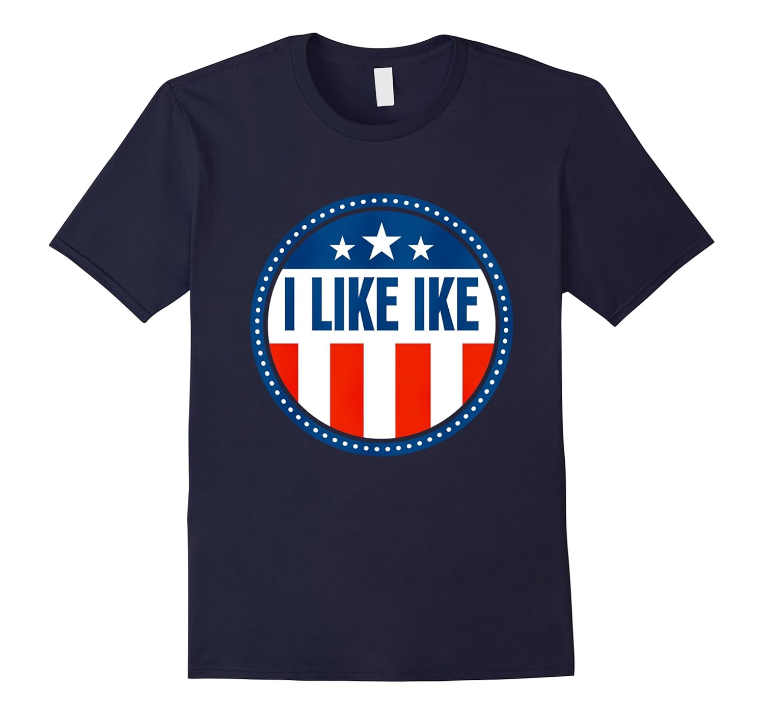 I Like Ike T-Shirt-TD – theteejob