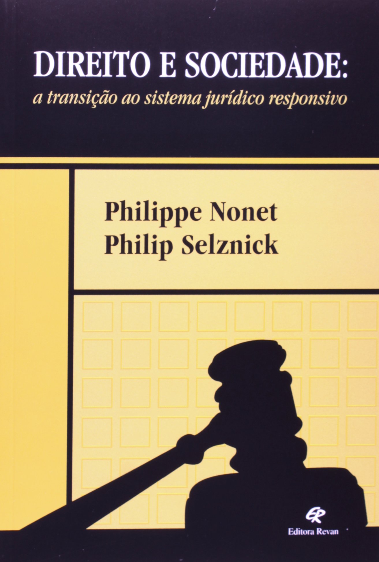 Direito E Sociedade - A Transiçao Ao Sistema Juridico Responsivo PDF ...