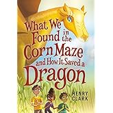 What We Found in the Sofa and How It Saved the World: Clark, Henry ...