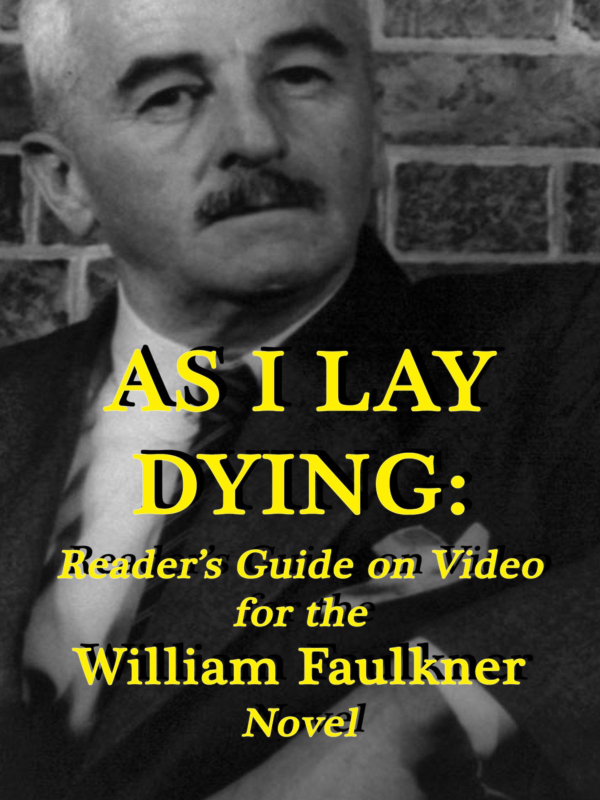 Amazon.co.jp: As I Lay Dying: Reader's Guide on Video for the William ...