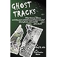 Amazon.com: Ghost Tracks: What history, science, and fifty years of ...