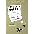 This Time Is Different: Eight Centuries of Financial Folly: Reinhart ...