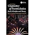 Chemistry of Pyrotechnics: Basic Principles and Theory, Third Edition ...