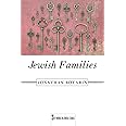 Jewish Families (Volume 4) (Key Words... by Boyarin, Jonathan