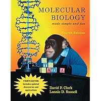 Molecular Biology made simple and fun, 4th edition: David P. Clark ...
