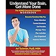 Understand Your Brain, Get More Done: The ADHD Executive Functions ...