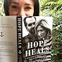 Hope Heals: A True Story of Overwhelming Loss and an Overcoming Love ...