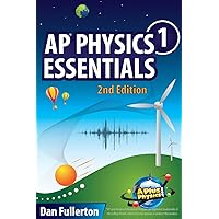 AP Physics 2 Essentials: An APlusPhysics Guide: Fullerton, Dan ...