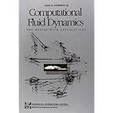 The Finite Volume Method in Computational Fluid Dynamics: An Advanced ...