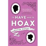 To Love and to Loathe: A Novel (2) (The Regency Vows): Waters, Martha ...