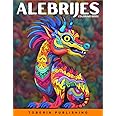 Amazon.com: Alebrijes Coloring Book: 40 Unique Designs for a Fun and ...
