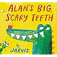 Alan's Big, Scary Teeth: Jarvis, Jarvis: 9780763681203: Amazon.com: Books