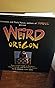 Weird Oregon: Your Travel Guide to Oregon's Local Legends and Best Kept ...