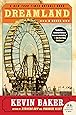 Dreamland: Kevin Baker: 9780060852726: Amazon.com: Books