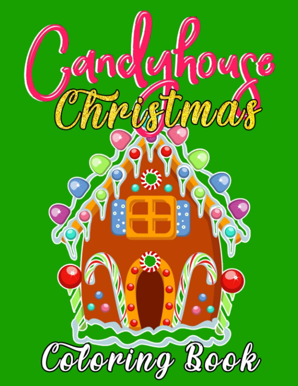 Mua Candy House Christmas Coloring Book: Adorable and Delicious ...