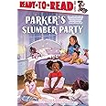 Parker's Slumber Party: Ready-to-Read Level 1 (A Parker Curry Book ...