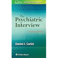 The Psychiatric Interview: 9781975212971: Medicine & Health Science ...