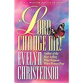 Lord Change Me: MacDonald, James, Cymbala, Jim: 9780802405265: Amazon ...