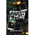 Green Light: Hall, Jescie: 9798988935223: Amazon.com: Books