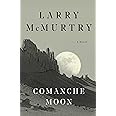 Comanche Moon : A Novel: McMurtry, Larry: 9780684857558: Amazon.com: Books