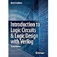 Introduction to Logic Circuits & Logic Design with Verilog: LaMeres, Brock J.: 9783030136079 ...