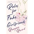 Amazon.com: Rules for Fake Girlfriends: 9781250356345: Revord, Raegan ...