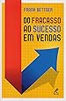Do fracasso ao sucesso em vendas | Amazon.com.br