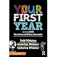 Your First Year: Whitaker, Todd, Whitaker, Madeline, Whitaker ...