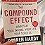 The Compound Effect: Darren Hardy: 9781593157241: Amazon.com: Books