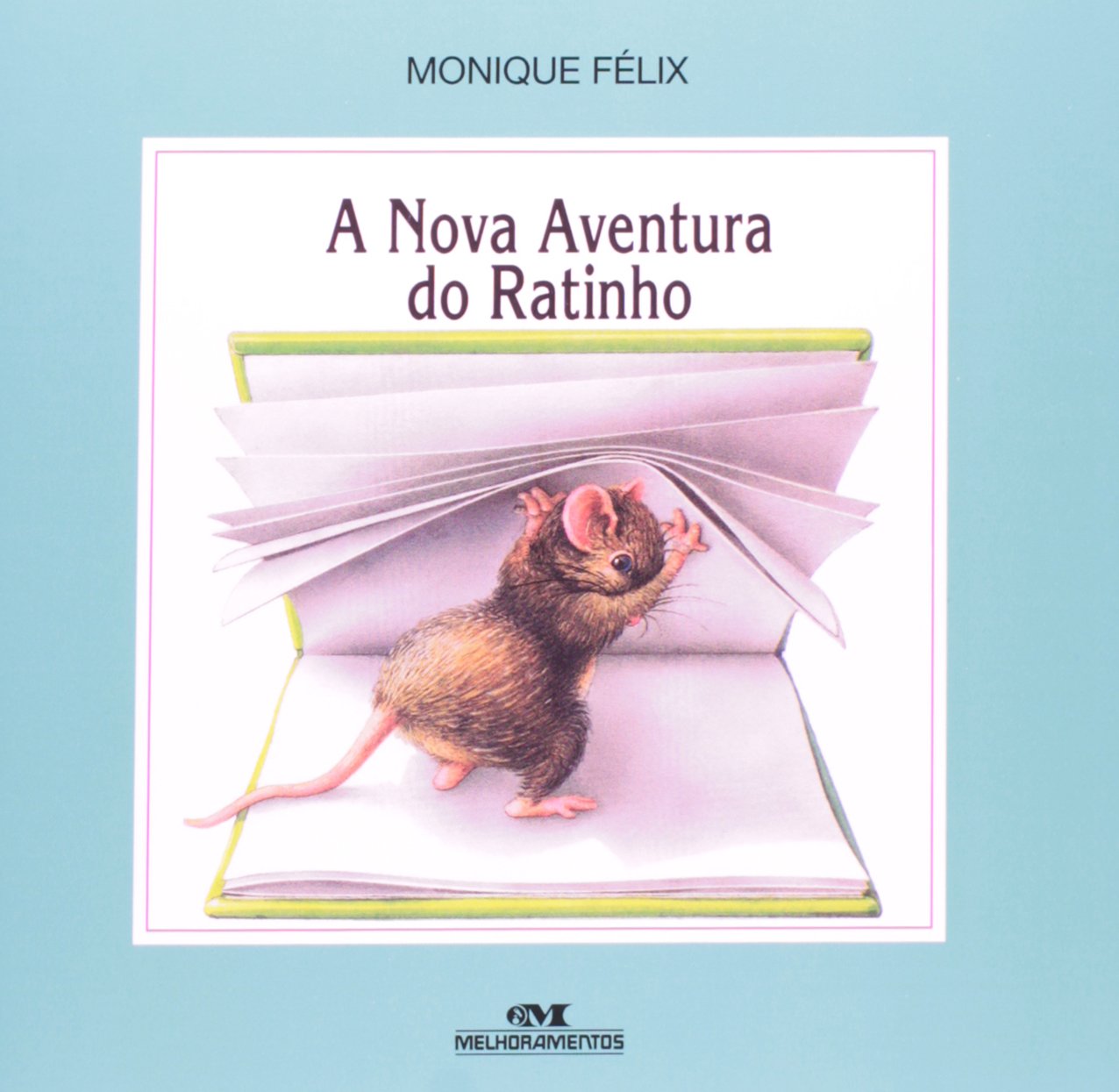 A Nova Aventura Do Ratinho PDF Monique Félix