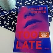Too Late: Roman (dtv bold): Amazon.de: Hoover, Colleen, Ganslandt ...