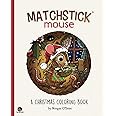 Matchstick Mouse: A Christmas Coloring Book: O'Brien, Morgan ...
