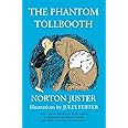 Amazon.com: The Phantom Tollbooth: 9780394815008: Norton Juster, Jules ...